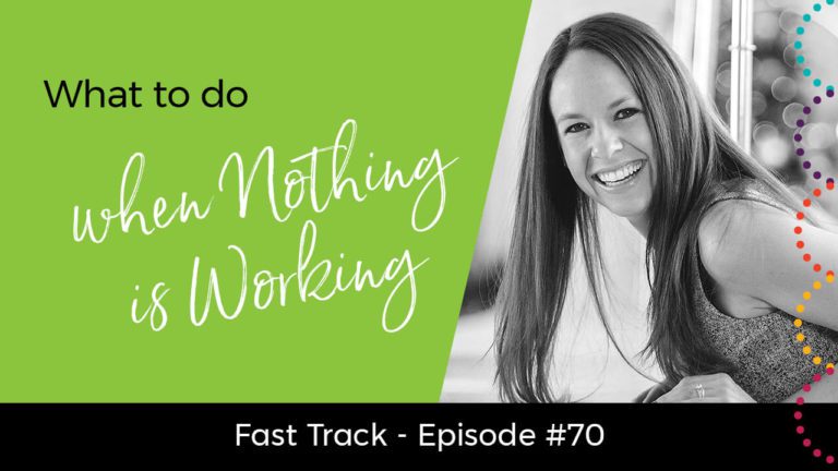 What to Do When Nothing is Working | Fast Track Video Ep #70 - Leverage ...