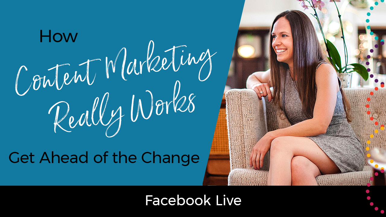 Facebook Live Video: How Content Marketing Really Works: Get Ahead of ...