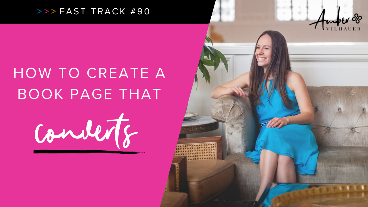How to Create a Book Page That Converts | Fast Track Video Ep #90 ...